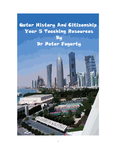 Qatar History And Citizenship - Year 5 - 39 Weekly Lesson Plans And ...