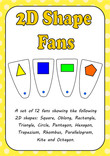 2D Shape Classroom Fans | Teaching Resources