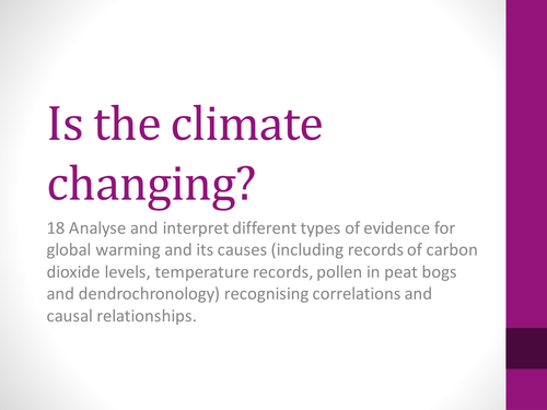 SNAB A2 Biology Is the climate changing? (dendrochronology and pollen ...