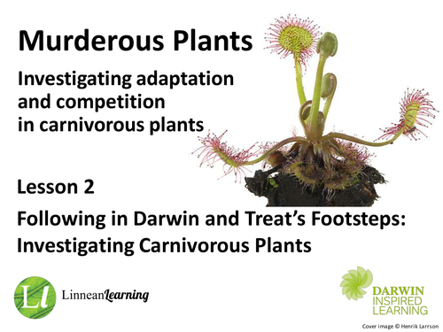 Murderous Plants - Darwin Inspired Learning | Teaching Resources
