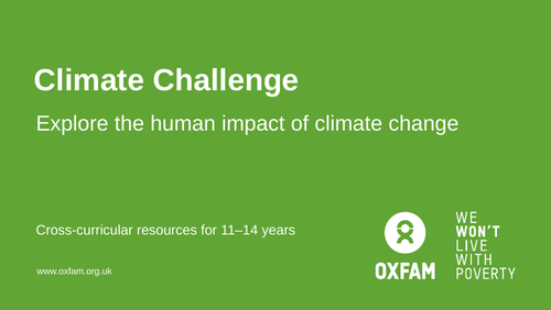 Climate Challenge: Explore the human impact of climate change. (Ages 11 ...