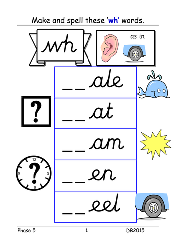 Phase 5: wh grapheme - selection of activities, games and presentation ...