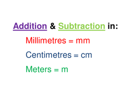 addition and subtraction of lengths in mm, cm and m | Teaching Resources