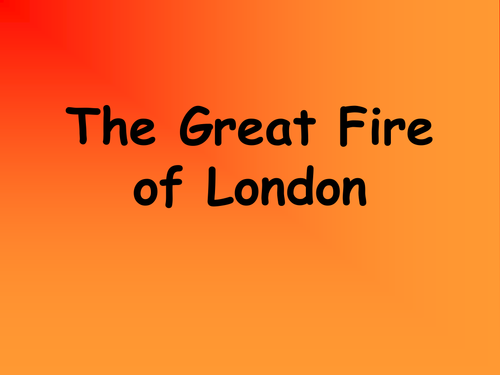 The Great Fire of London Resource Pack | Teaching Resources