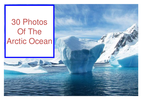 30 Photos Of The Arctic Ocean + 31 Fun Teaching Activities For These ...
