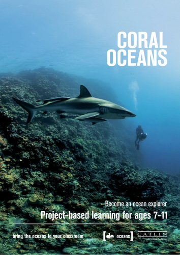 Explore the Coral Oceans: KS2 Science - Unit of Work | Teaching Resources