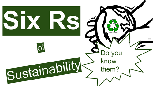 Six Rs of Sustainability - Whole Lesson and Differentiated Worksheets ...