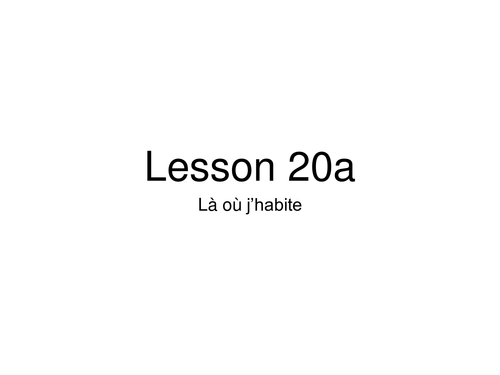 easyMFL Year 6 French Unit 20 "Where I Live (Là où j'habite)" SOL and ...