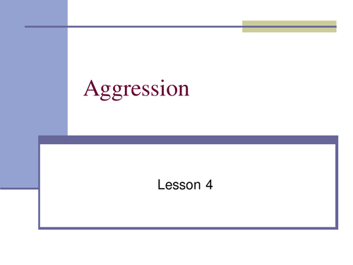 PSYCHOLOGY A2 AGGRESSION | Teaching Resources