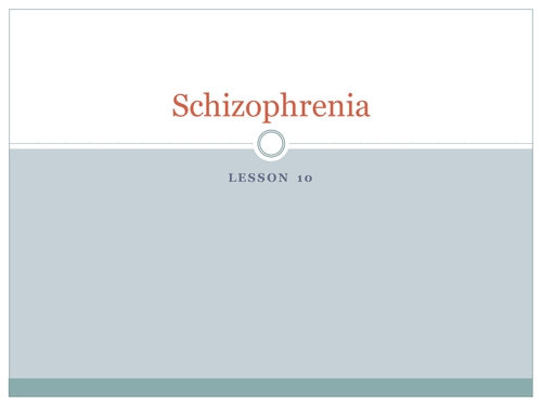 PSYCHOLOGY SCHIZOPHRENIA A2 | Teaching Resources