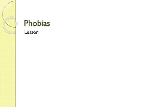 GCSE PSYCHOLOGY: PHOBIAS by vjbrown85 - Teaching Resources - TES