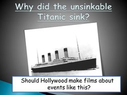 The Titanic Disaster - who was to blame? | Teaching Resources