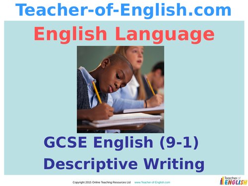 GCSE English Writing Fiction - Descriptive Writing | Teaching Resources