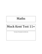 Kent Test - 11+ Maths - Pratice Paper | Teaching Resources