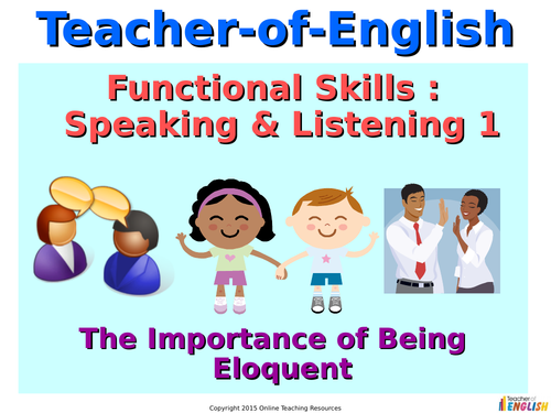 Functional Skills: Speaking and Listening - PowerPoint presentation and ...