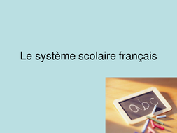 Le systeme scolaire / School system | Teaching Resources