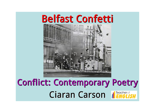 Belfast Confetti (Ciaran Carson) | Teaching Resources