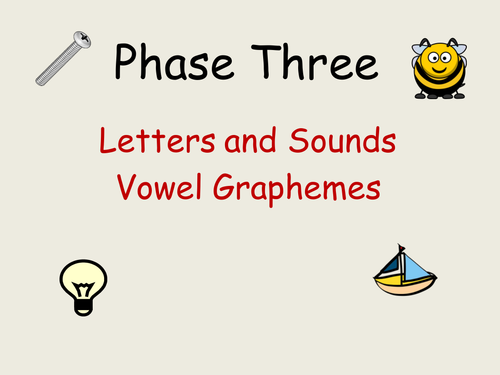 Phase 3: Phonics, Consonant Digraphs/Vowel digraphs/trigraphs ...