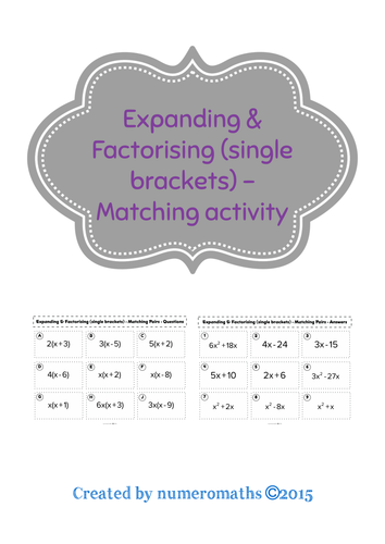 Expanding / Factorising (single brackets) - Matching activity ... Expanding / Factorising (single brackets) - Matching activity ...