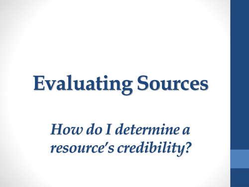 Evaluating Sources for Credibility Lesson Plan + PowerPoint + Student ...