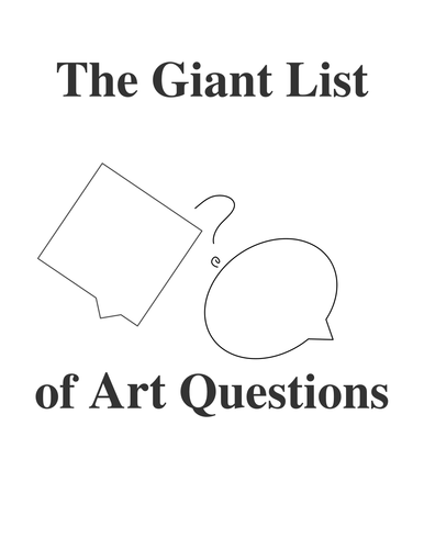 Giant List Of Art Questions 100+ Questions! | Teaching Resources