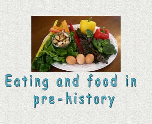 Stone Age, Bronze Age and Iron Age eating and food lesson, Pre-history ...