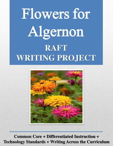 Flowers for Algernon RAFT Writing Project + Rubric | Teaching Resources