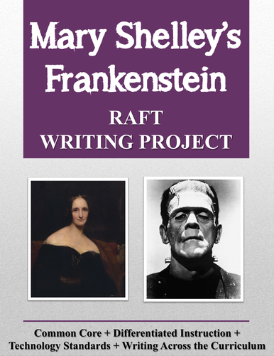 Mary Shelley's Frankenstein RAFT Writing Project + Rubric | Teaching ...