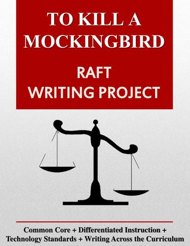 To Kill a Mockingbird RAFT Writing Project + Rubric | Teaching Resources