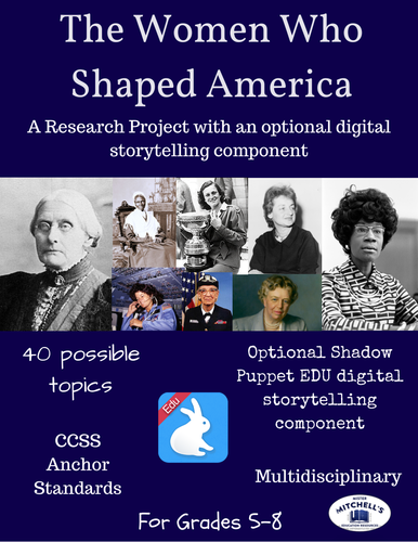 The Women Who Shaped America Research Project + Digital Storytelling ...