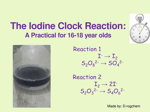 Chemistry: practical - rates of reaction - iodine clock | Teaching ...