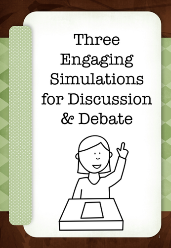 3 Engaging Simulations For Discussion & Debate | Teaching Resources