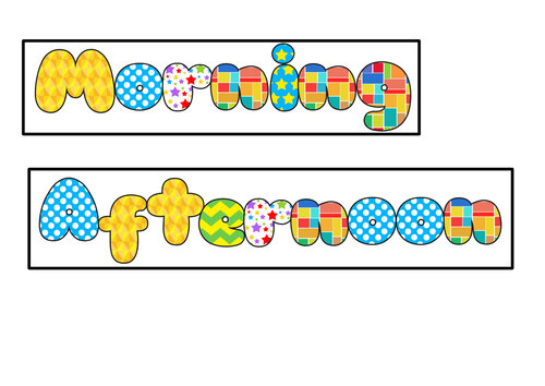 Morning and Afternoon labels - visual timetable | Teaching Resources