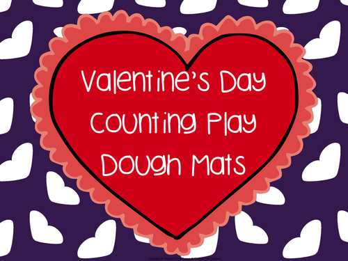 Valentine's day - Counting Playdough Mats | Teaching Resources