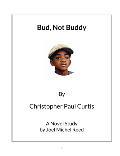 Bud, Not Buddy by Christopher Paul Curtis * (Lesson Plan) | Teaching ...