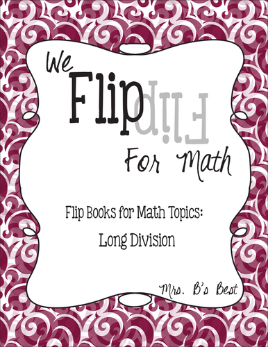 Flip for Math: Step-By Step Flip Books for Long Division - Set of Three ...