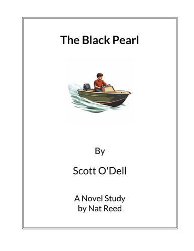 The Black Pearl by Scott O'Dell - (Lesson Plan) | Teaching Resources