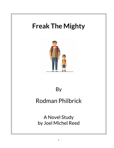 Freak The Mighty by Rodman Philbrick * (Lesson Plan) | Teaching Resources