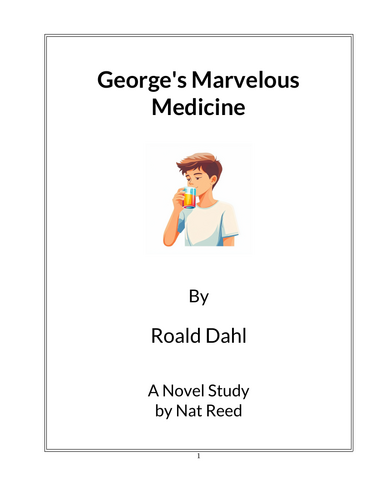 George's Marvelous Medicine by Roald Dahl - (Lesson Plan) | Teaching ...