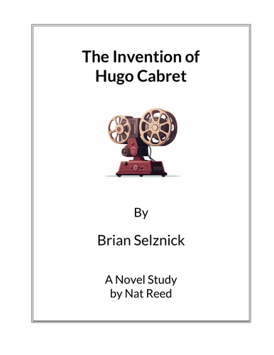 The Invention of Hugo Cabret by Brian Selznick - (Lesson Plan ...