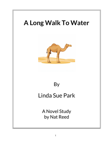 A Long Walk to Water by Linda Sue Park - (Lesson Plan) | Teaching Resources