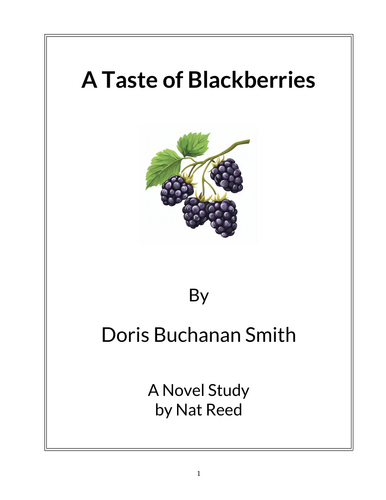 A Taste of Blackberries by Doris Buchanan Smith - (Lesson Plan ...