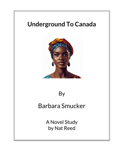 Underground to Canada by Barbara Smucker - (Lesson Plan) | Teaching ...
