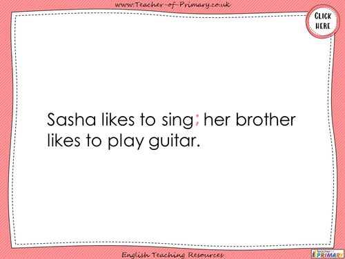 Colons and Semi-Colons - Year 5 and 6 | Teaching Resources