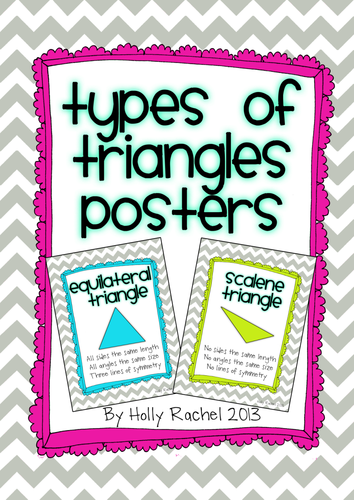 Types of Triangles Posters by HollyRachel - UK Teaching Resources - TES