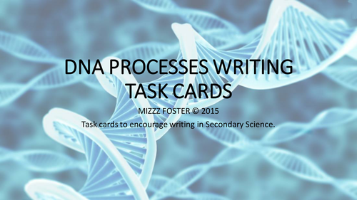 DNA Processes Writing Task Cards for Secondary Science | Teaching Resources