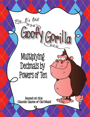 Goofy Gorilla Card Game: Multiplying Decimals by Powers of Ten ...