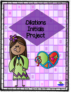 Dilations Initials Project | Teaching Resources