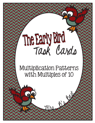 The Early Bird Task Cards for Multiplication Patterns with Multiples of ...