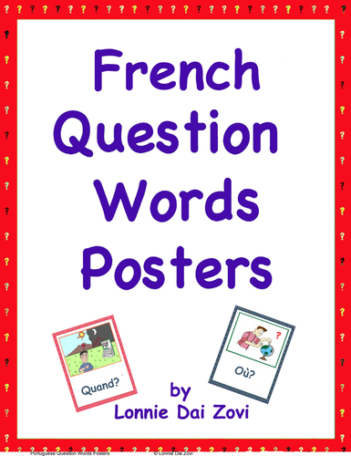 French Question Words Posters or Cards For Walls | Teaching Resources